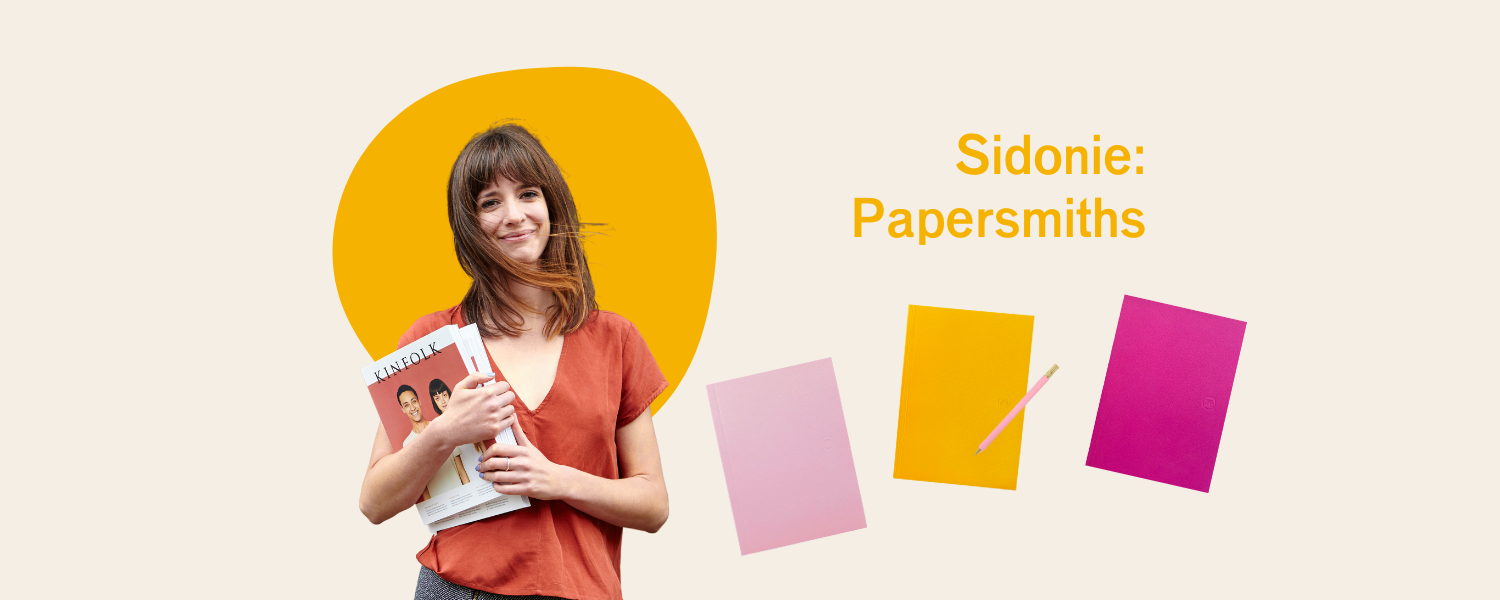 Brand Interview Series | Sidonie: Papersmiths | Papersmiths